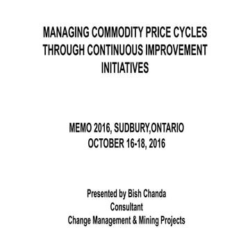 Continuous Cost Reduction to Manage Commodity Cycles delivery version 20161017 | PPT