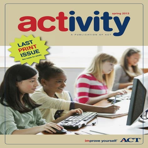 ACT Activity Magazine Spring 2013 | PDF