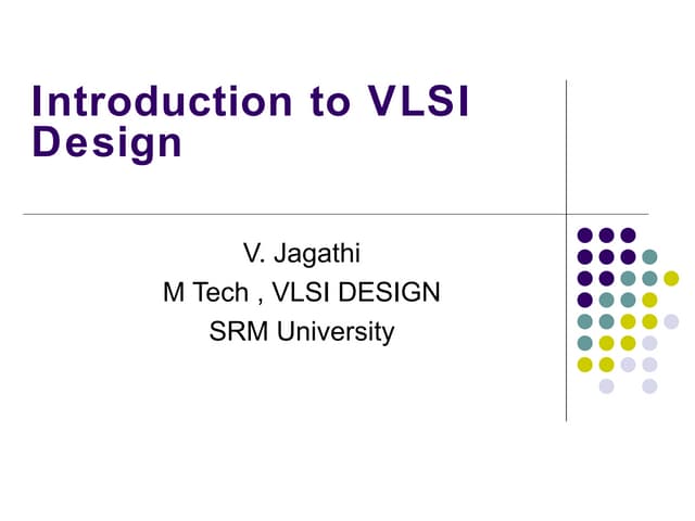All About VLSI In PPT | PPTX