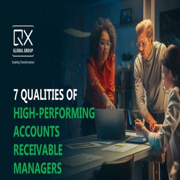 7 QUALITIES OF HIGH-PERFORMING ACCOUNTS RECEIVABLE MANAGERS | PPT