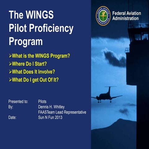 FAA presents: The WINGS Pilot Proficiency Program | PPTX