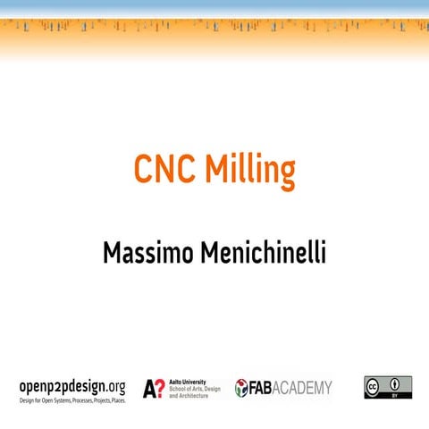 Fab Academy 2015: CNC Milling | PPT