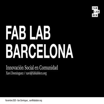 Fab Lab Barcelona, social innovation in the community | PPT
