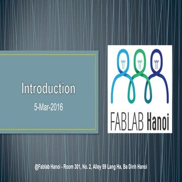 Fablab hanoi 20160305_introduction | PPT