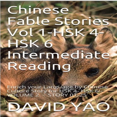 Chinese Fable Stories Vol 1-HSK 4-HSK 6 Intermediate Reading | PDF
