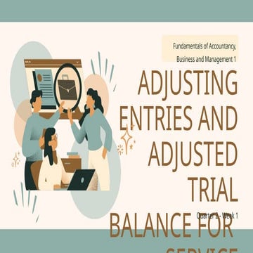 FABM 1 Q2 Week 1 - Adjusting Entries and Adjusted Trial Balance.pptx