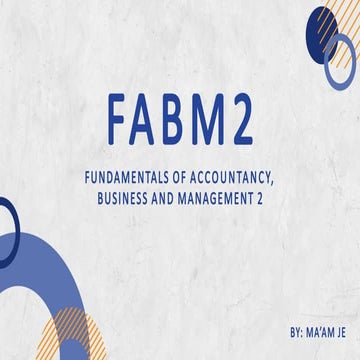 FABM2-Lesson 1-FINANCIAL POSITION- Midterm-1st-Sem.pptx