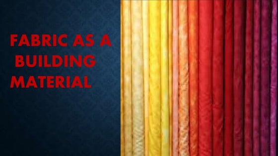 Fabric - Building construction material | PPT