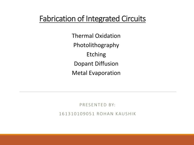Lecture3 IC fabrication process | PPTX