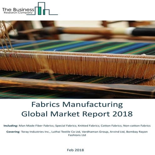 Fabrics manufacturing global market report 2018 sample | PDF ...