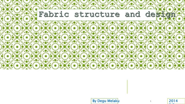 Methods of Fabric Construction | PPTX