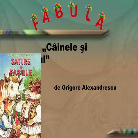 Fabula cainele si catelul | PPT