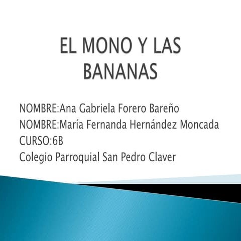 Fabula el mono y las bananas | PPTX