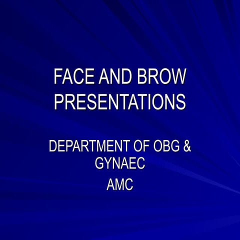 FACE AND BROW PRESENTATIONS.ppt for pg students | PPT