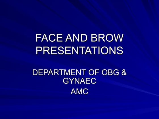 Malpresentation (face, brow) | PPTX