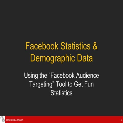 Facebook Demographics & User Statistics | PPT