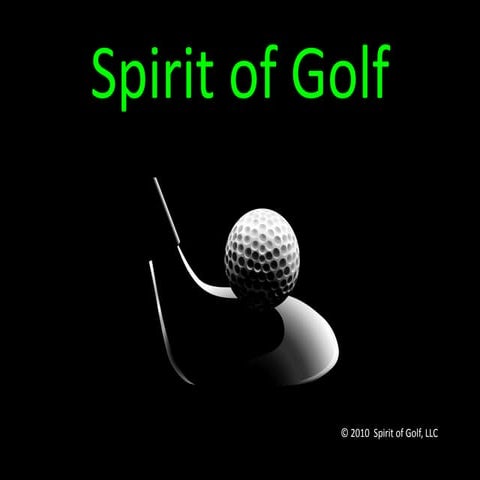 Spirit of Golf: A 4-Step Process for Improving Performance through the ...