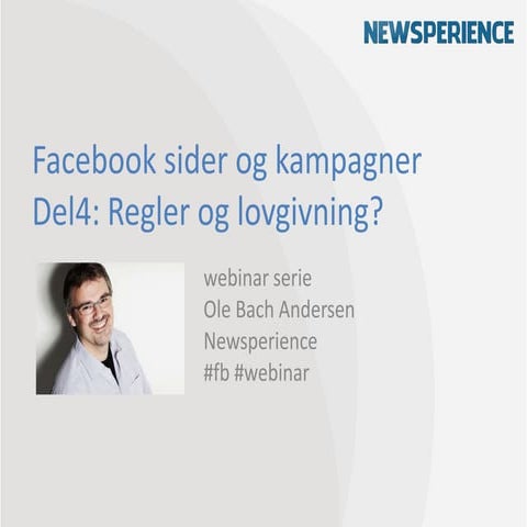 Facebook regler og lovgivning - DEL 4 i serien om Facebook sider og kampagner | PPT
