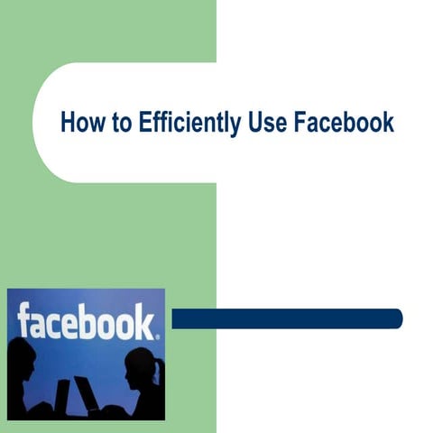 Facebook 101: A How-To For Beginners | PPT
