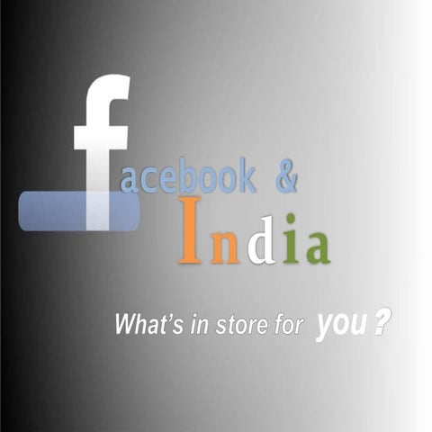 Facebook and India | PPSX | Social Networking | Internet