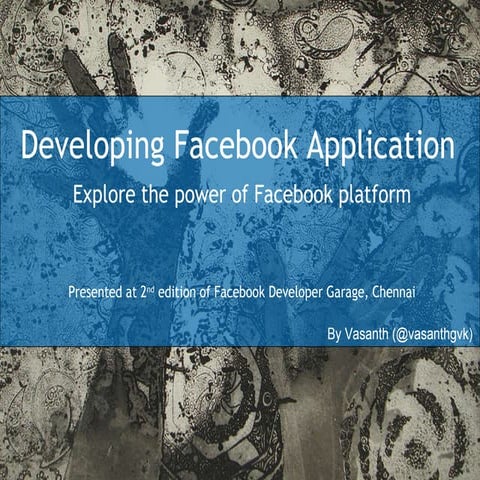 Introduction to Facebook Application development | PPT