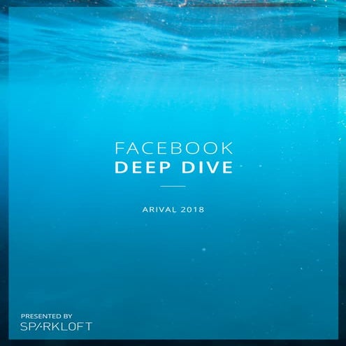 Facebook Deep Dive | PDF