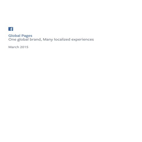 Facebook Global Pages: Official Product Guide, March 2015 | PDF