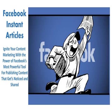 Facebook instant articles - What's the News All About by Jeffrey Poling ...