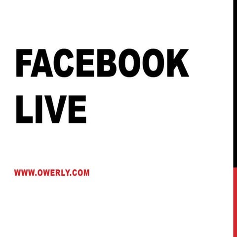 Facebook Live Tutorial | PPT