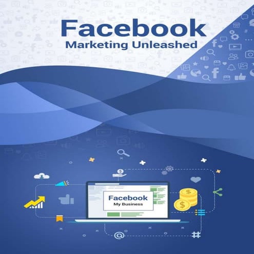 Facebook marketing unleashed 2021 | PDF
