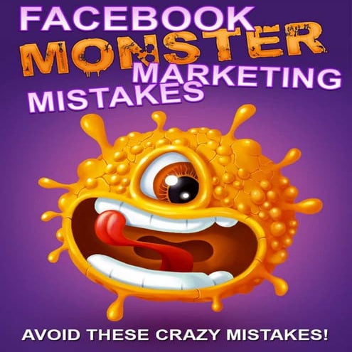 Facebook monster marketing_mistakes | PDF