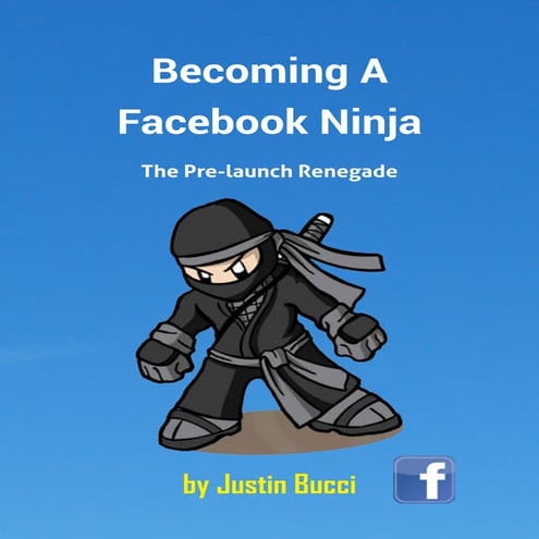 Facebook ninja prelaunch | PDF