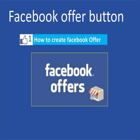 Facebook offer button | PPT