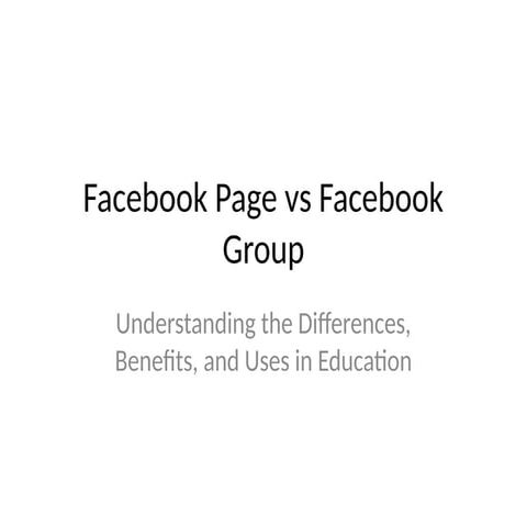 Facebook Page and Group Presentaion Part 1 | PPTX