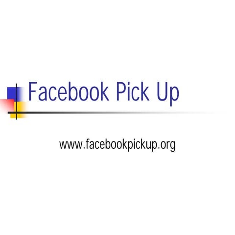 Facebook Pick Up | PDF