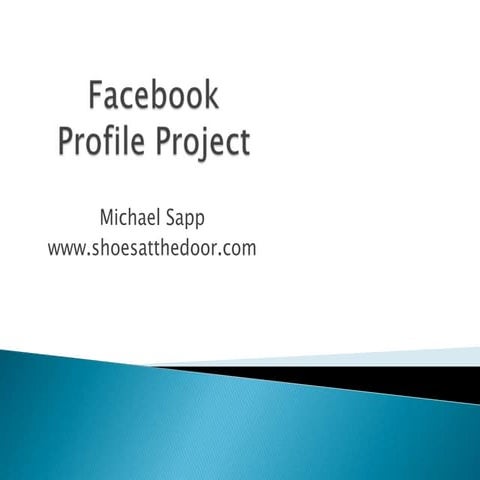 Facebook Profile Project | PPT