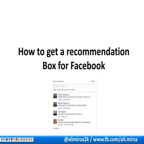 How to get a facebook recommendation box | PPTX