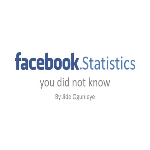 Facebook statistics | PPTX