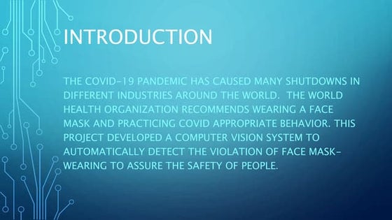 COVID-19 Face Mask Detection System Using Deep Learning" | PPT
