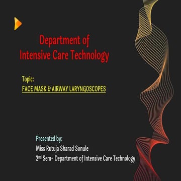 Face Masks and Airway Laryngoscopes by Rutuja Sonule.pptx | Ear, Nose ...
