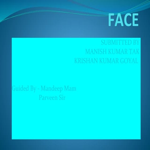 face ppt by Dr kk goyal | PPTX