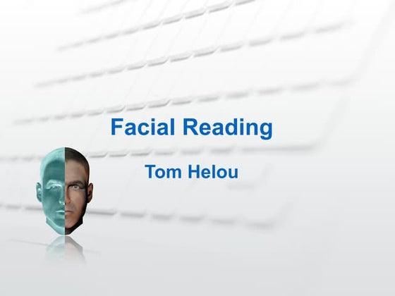 Face Reading | PPT | Eye and Vision Conditions | Diseases and Conditions