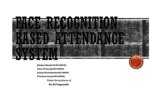 Face recognition attendance system | PPTX