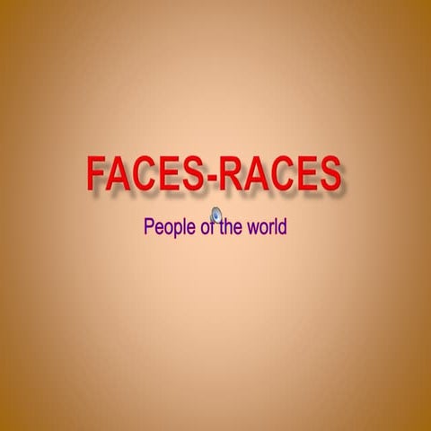 Faces races | PPT