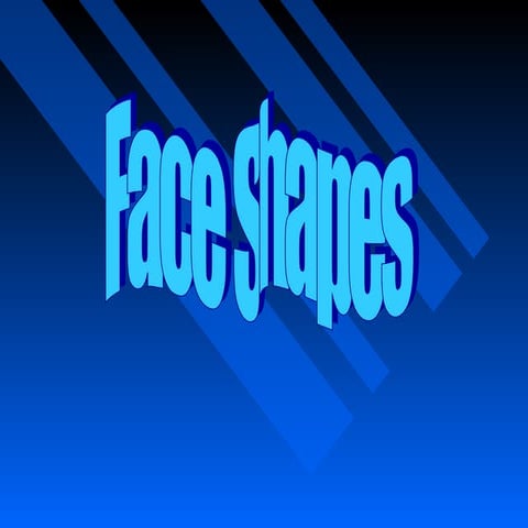Faceshapes | PPT