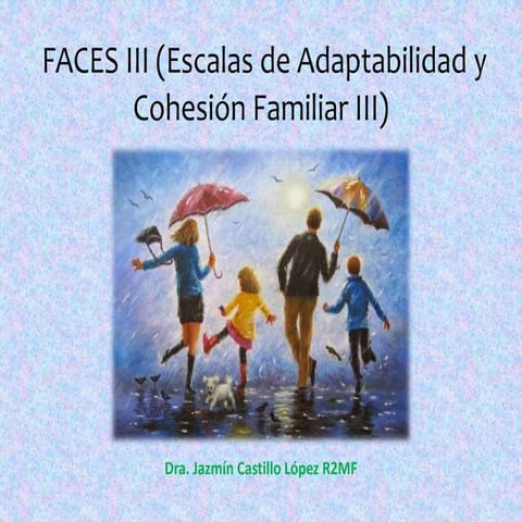 ESCALA DE EVALUACIÓN DE LA COHESIÓN Y ADAPTABILIDAD FAMILIAR - FACES ...