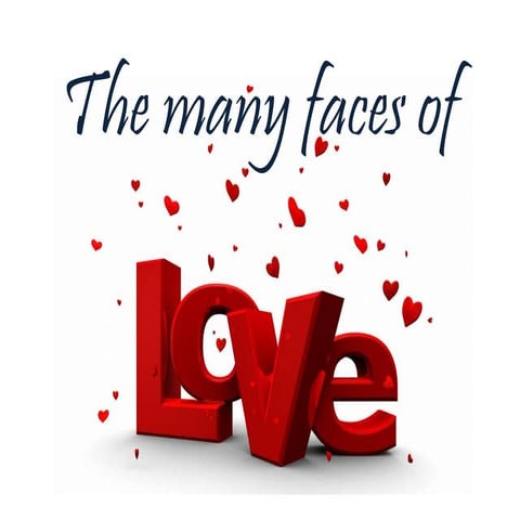The Many Faces of Love | PPTX