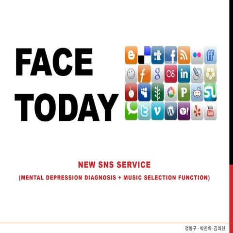 Face t oday발표 | PPT