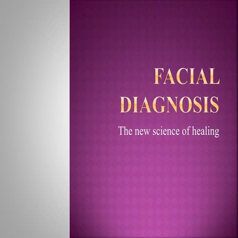 facial diagnosis- ppt.pptx
