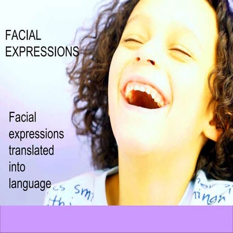 Facial expressions | PPTX